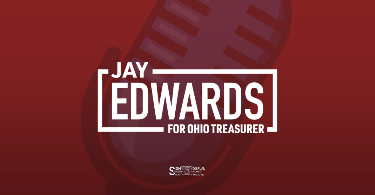 Pro-Union Republican Jay Edwards Aims to Champion Ohio Workers