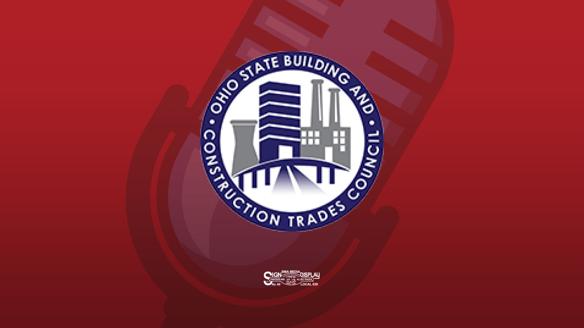 Union building trades working together to develop the future of Ohio